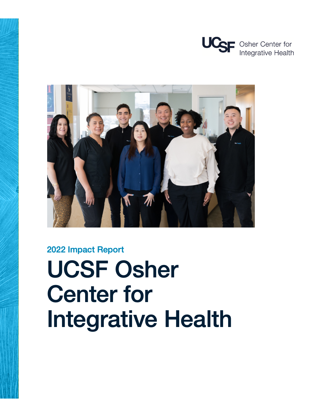 UCSF Osher Center Annual Impact Reports | UCSF Osher Center for Integrative Health